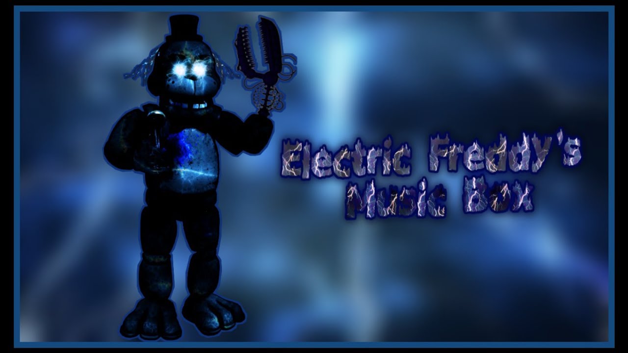 Electric Freddy's Music Box - YouTube