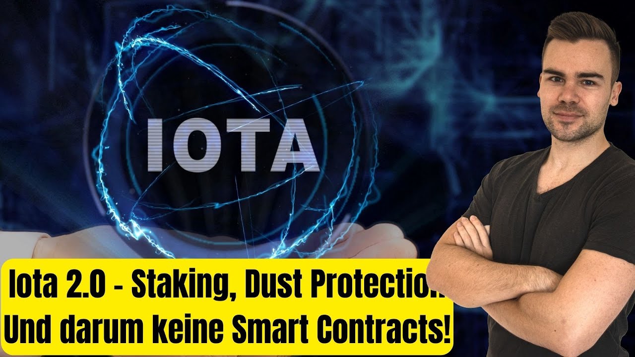 Iota 2.0 News | Vorteile KEINE Smart Contracts zu haben & Dust ...