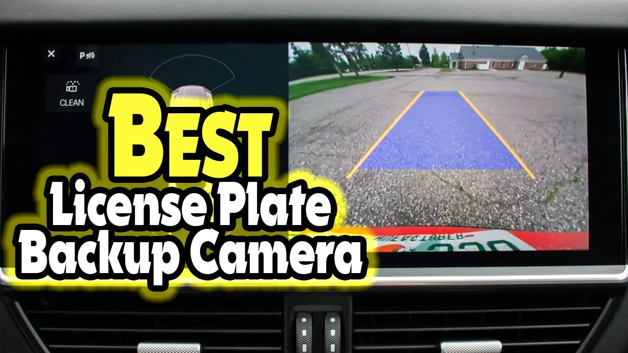 Top 5: Best License Plate Backup Camera In 2024 [ Wireless Backup ...