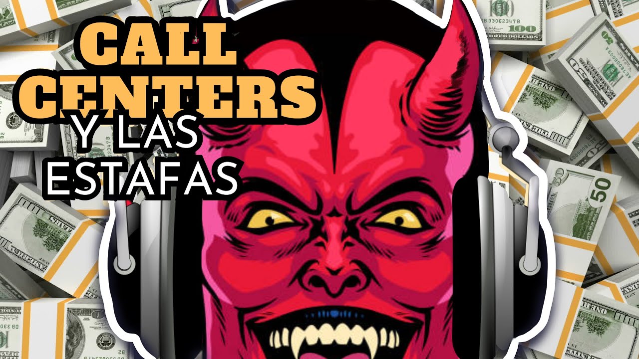 Los CALLS CENTERS Y LAS ESTAFAS, Story Time #1 - YouTube