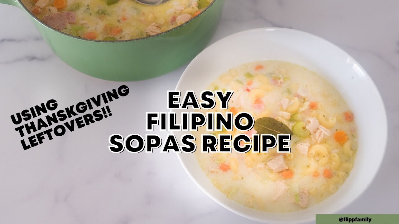Thanksgiving Leftovers Idea: Filipino Creamy Noodle Soup. Filipino ...