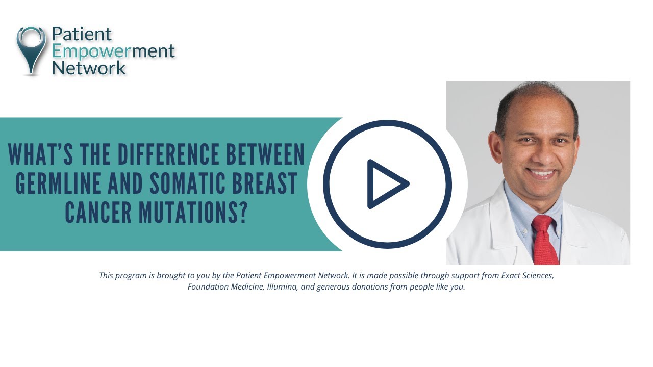 Whats The Difference Between Germline And Somatic Breast Cancer Mutations Youtube