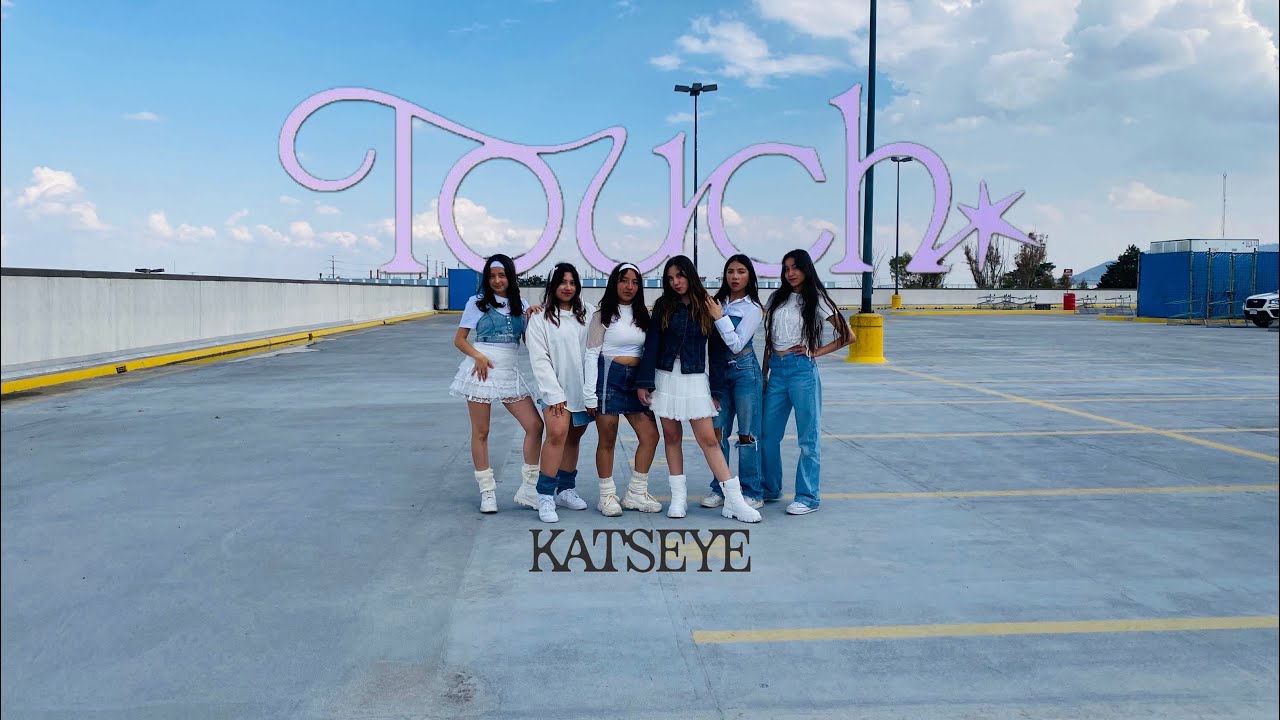 [ONE TAKE] KATSEYE TOUCH / KPOP IN PUBLIC MÉXICO / MOONIX DANCE COVER ...