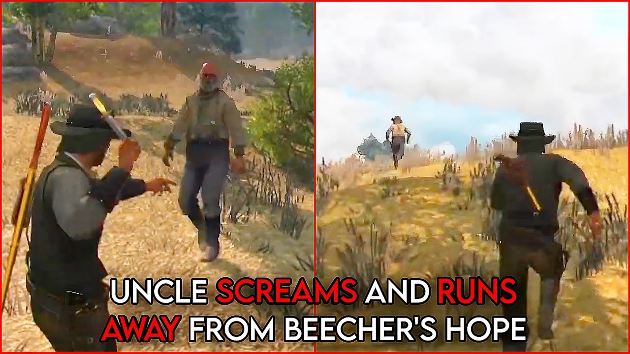 Uncle screams and runs away from Beecher's hope only to return again ...