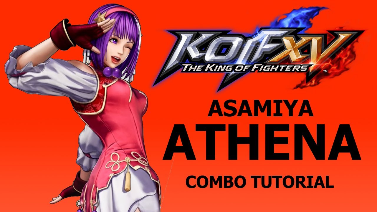 KOF XV【ATHENA】COMBO TUTORIAL - YouTube