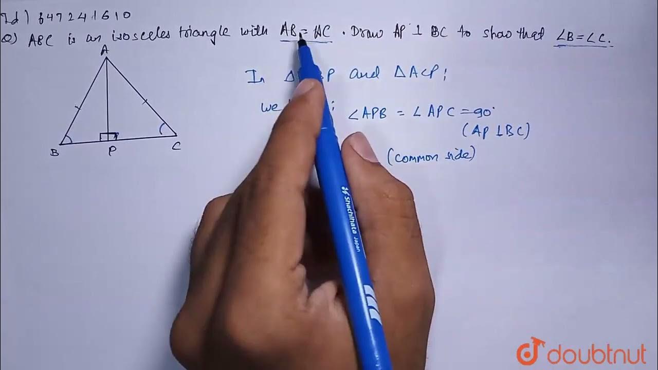 ABC is an isosceles triangle with AB = AC. Draw AP bot BC to show that angleB=angleC. | CLASS 9 ...