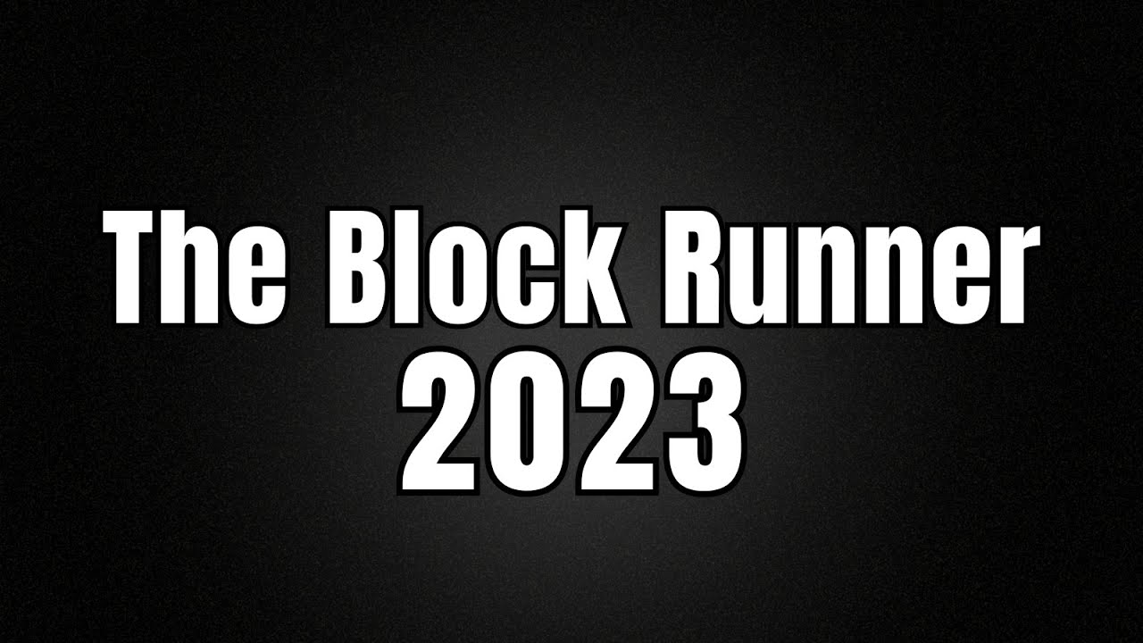 The Block Runner 2023 - YouTube