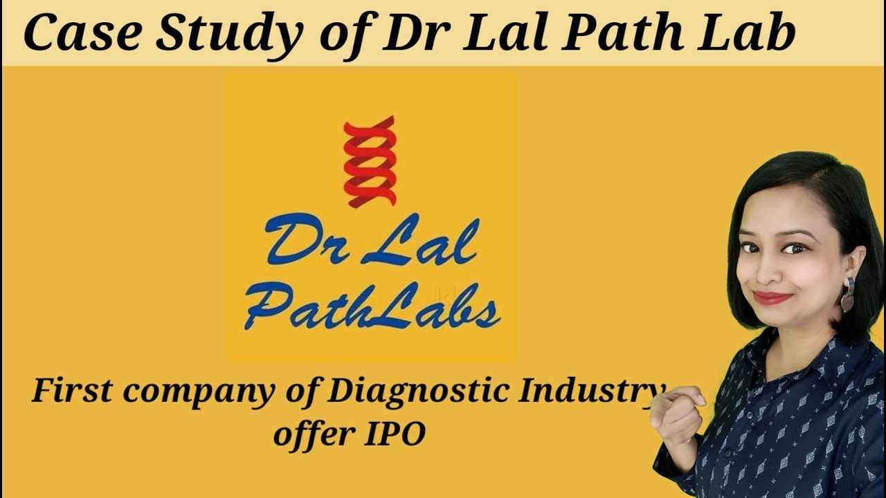 Case Study of Dr Lal Path Lab।। How to get Dr Lal Path Lab franchisee ...