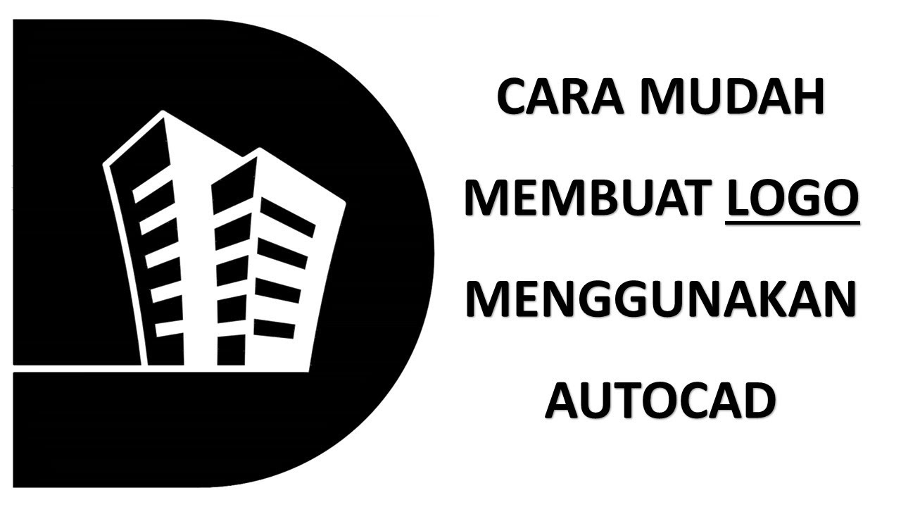 Tutorial membuat logo menggunakan AutoCAD - YouTube