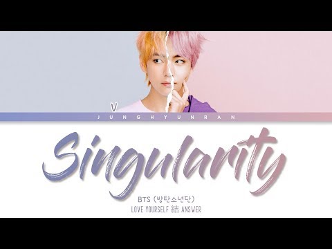 BTS V – SINGULARITY「Han/Rom/Eng Lyrics」