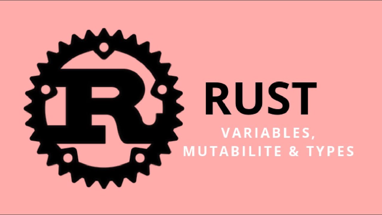 Variables, Mutabilité et Types de Données en Rust🦀 - YouTube
