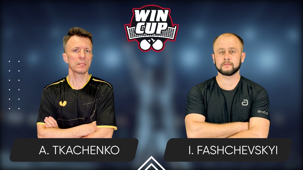 00:45 Artem Tkachenko - Ivan Fashchevskyi 10.06.2025 WINCUP Advanced. TABLE 1 - YouTube