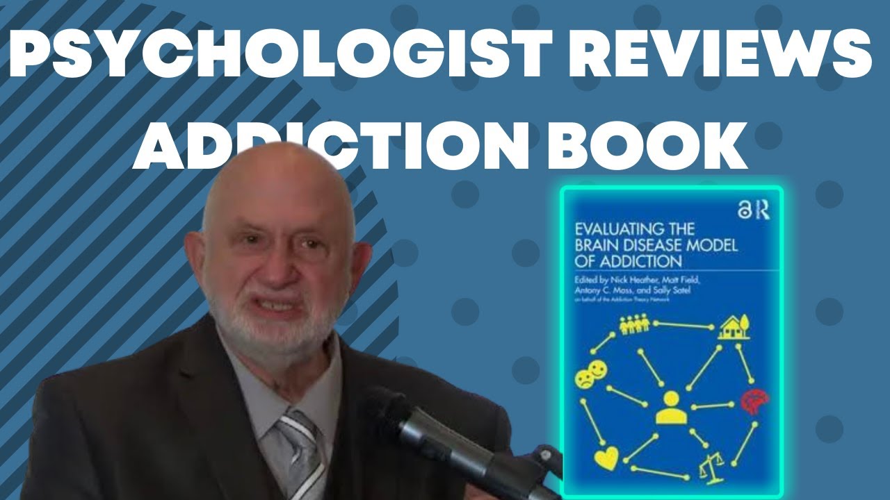 Stanton Peele's REVIEW | "Evaluating the BRAIN DISEASE Model of ...