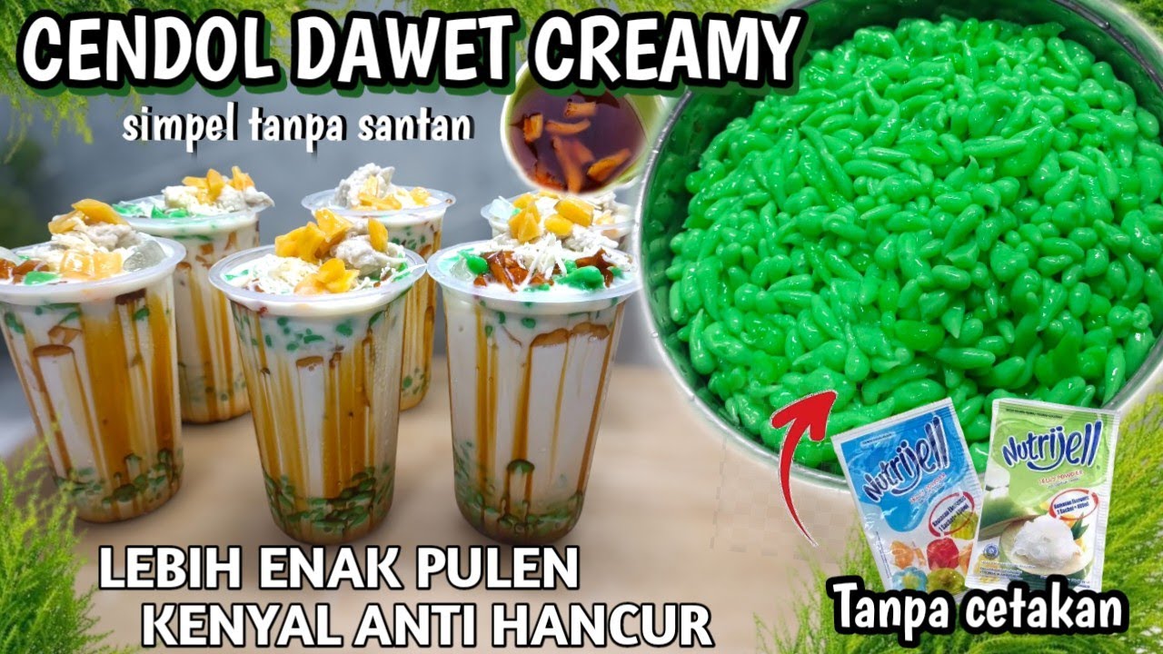 RESEP ES CENDOL CREAMY ENAK PULEN GURIH WANGI TERSATSET TANPA SANTAN ...