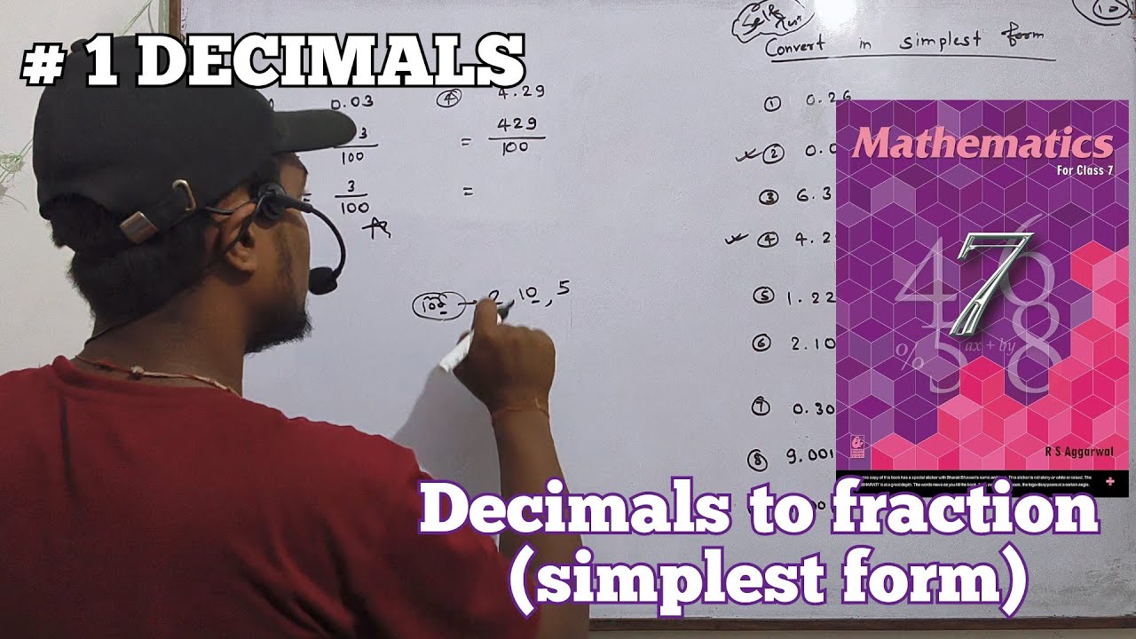Math DAY 18 || Decimals (दशमलव) | Class 7 | Decimals to fraction ...