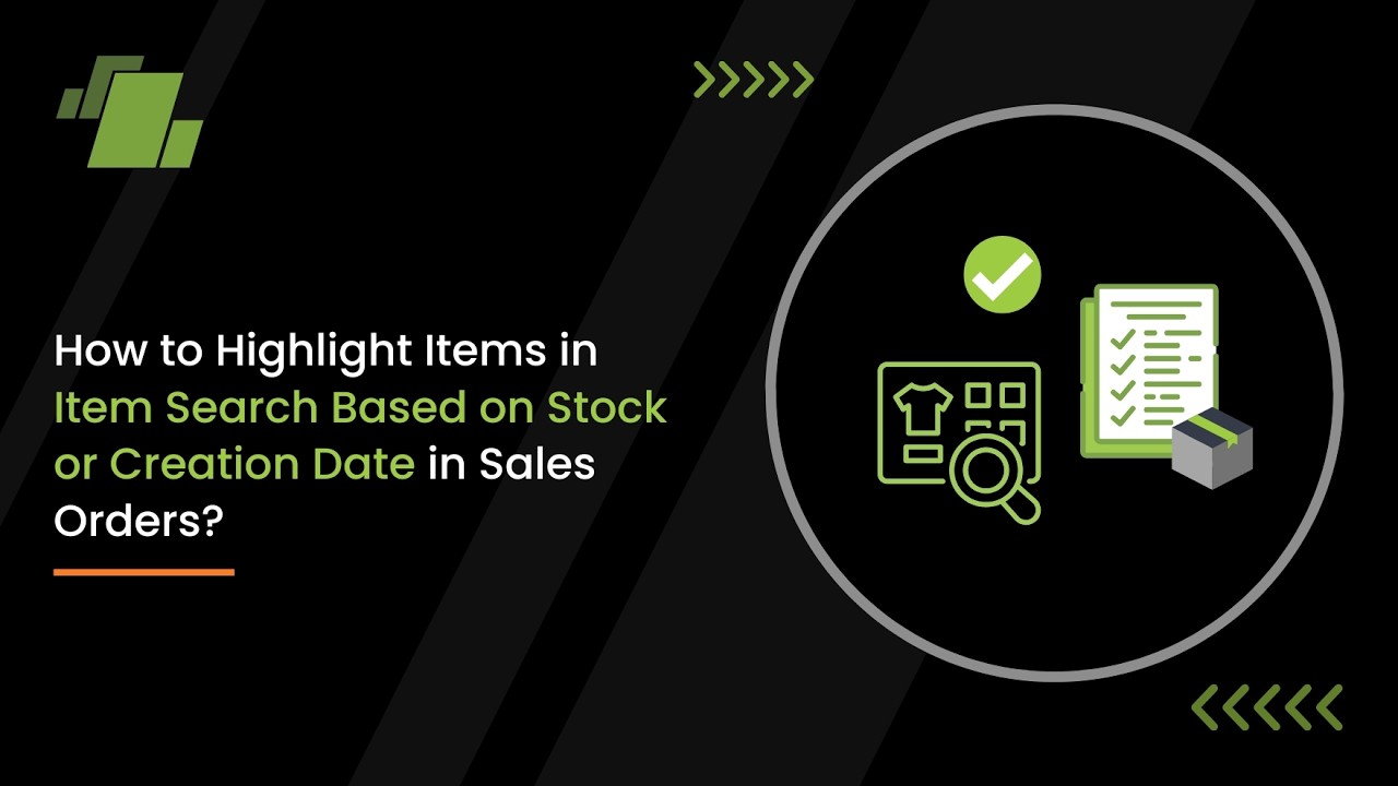How to Highlight Items in Item Search Based on Stock or Creation Date ...