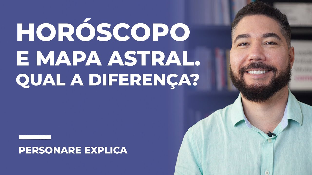Diferença entre Horóscopo e Mapa Astral | Personare Explica - YouTube