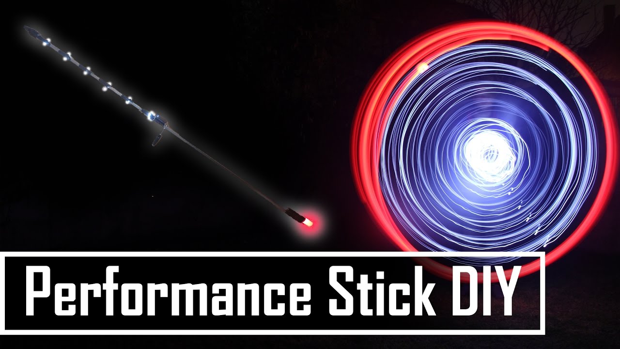 Ligtpainting Performance Stick - DIY Tutorial - YouTube