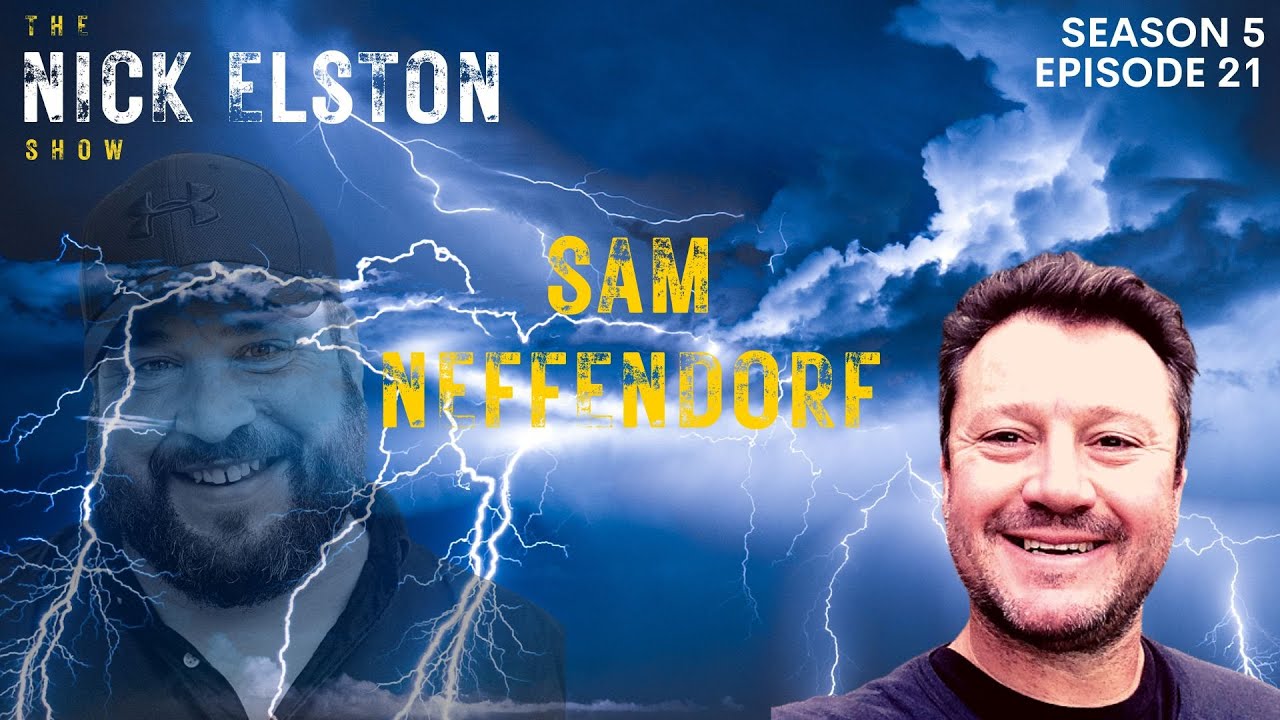 The Nick Elston Show - Season 5 Episode 21 - featuring Sam Neffendorf ...