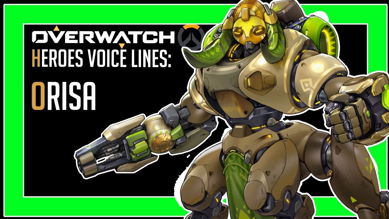 Overwatch - Orisa All Voice Lines - YouTube