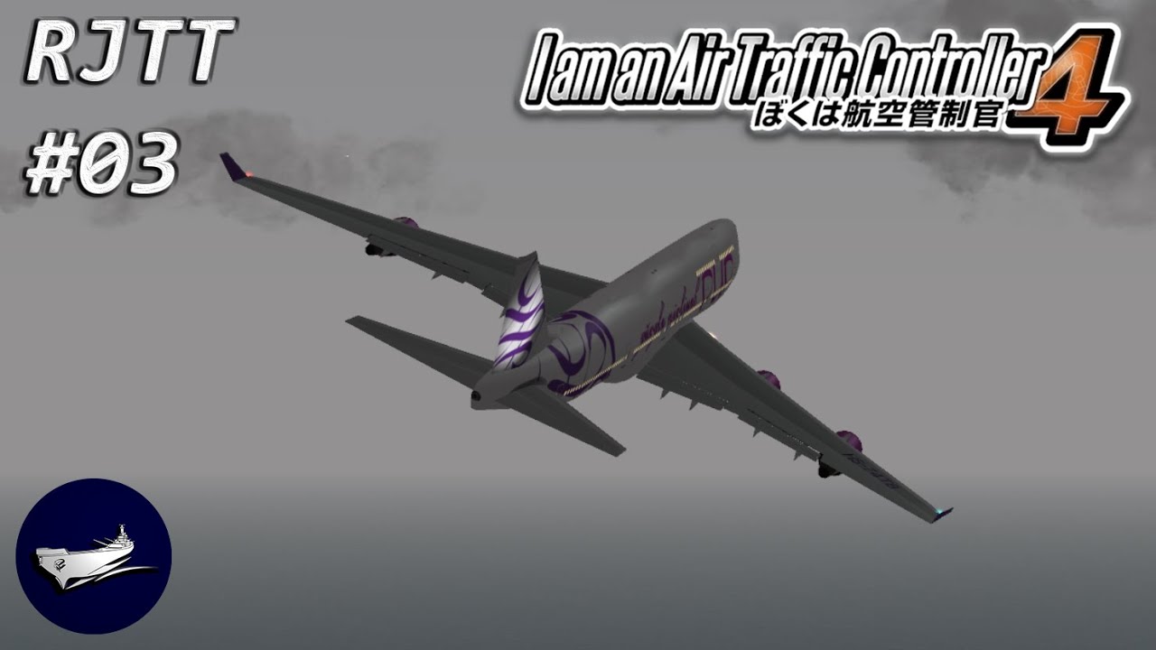 (ATC4 Steam Edition) Tokyo Intl/Haneda (RJTT) Stage 3 - I am an Air ...