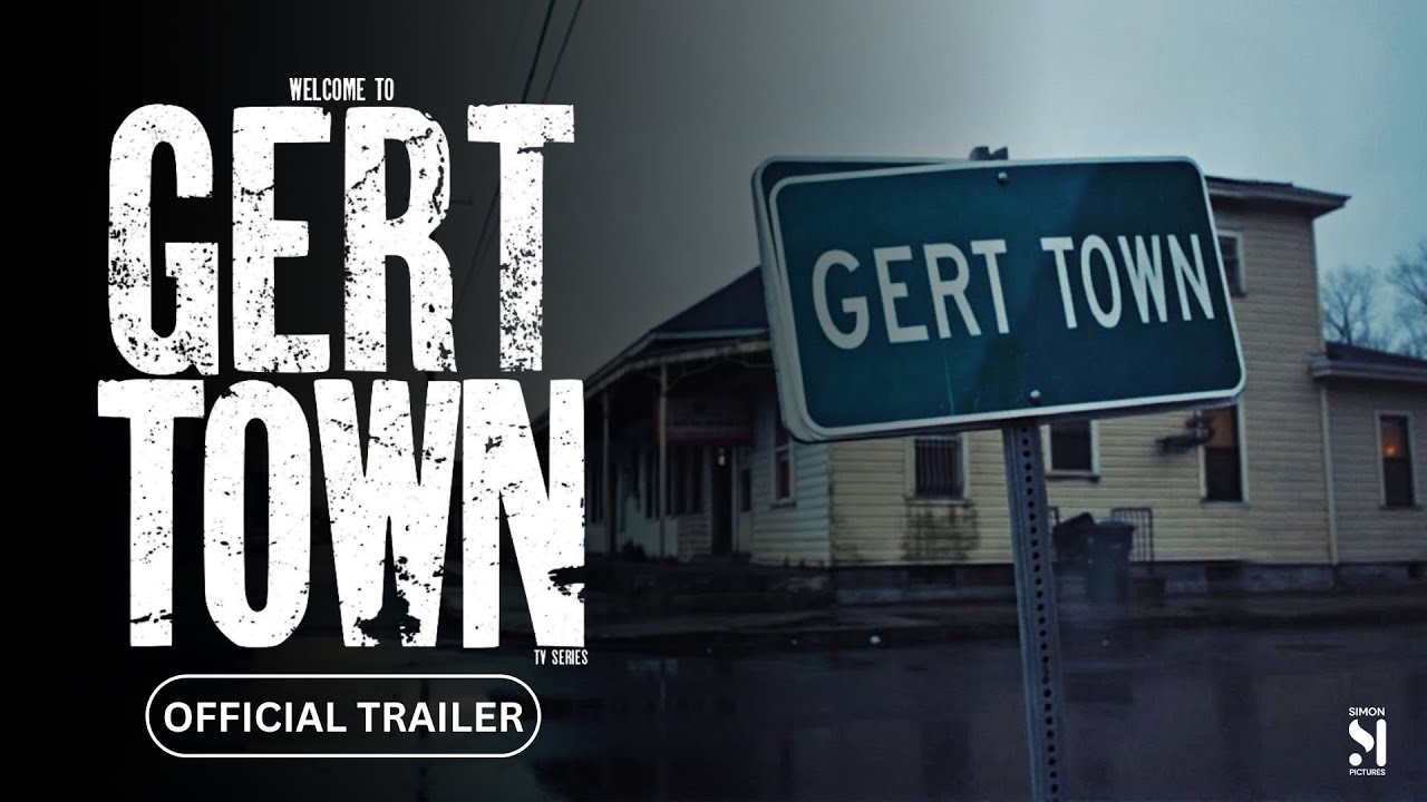 Welcome To Gert-town (Official Trailer) - YouTube