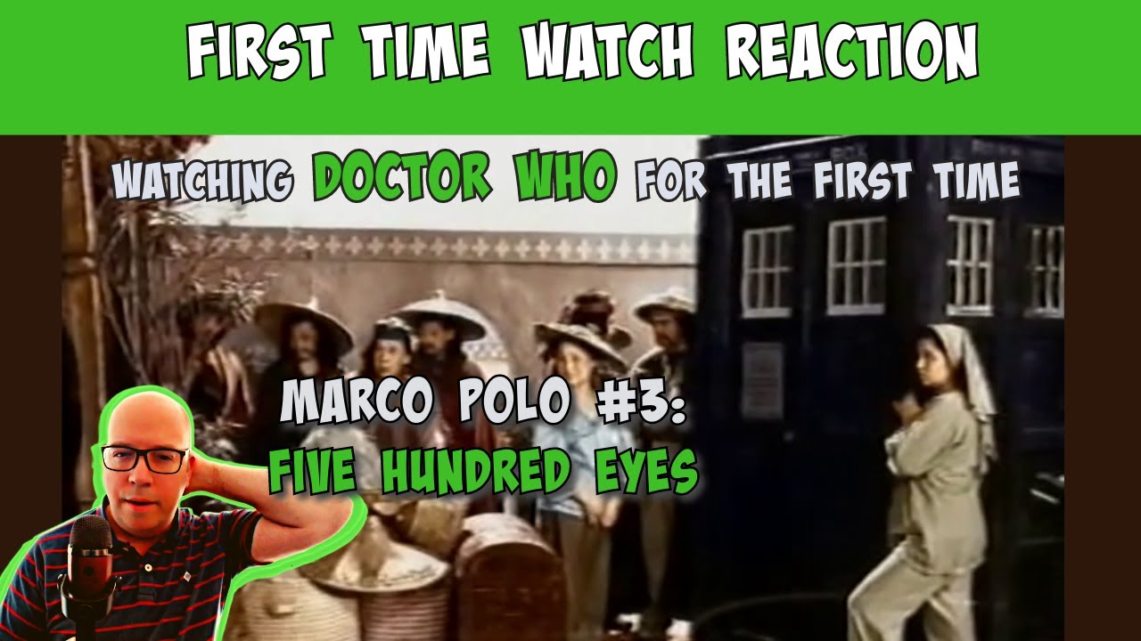 Classic Doctor Who | Marco Polo Part Three: Five Hundred Eyes ...