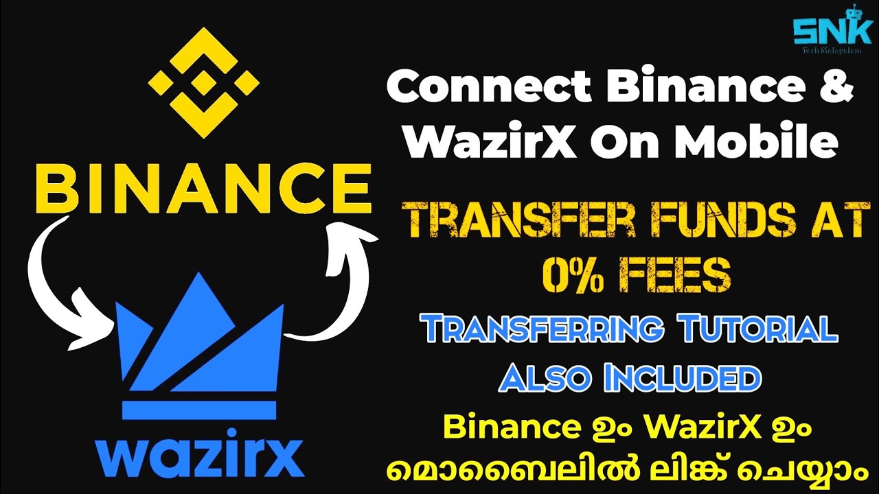 Binance & WazirX Linking Tutorial Mobile | Transferring Tutorial ...