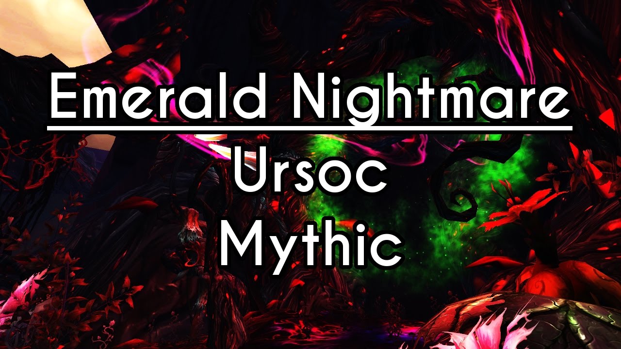 Ursoc Mythic | Emerald Nightmare - YouTube