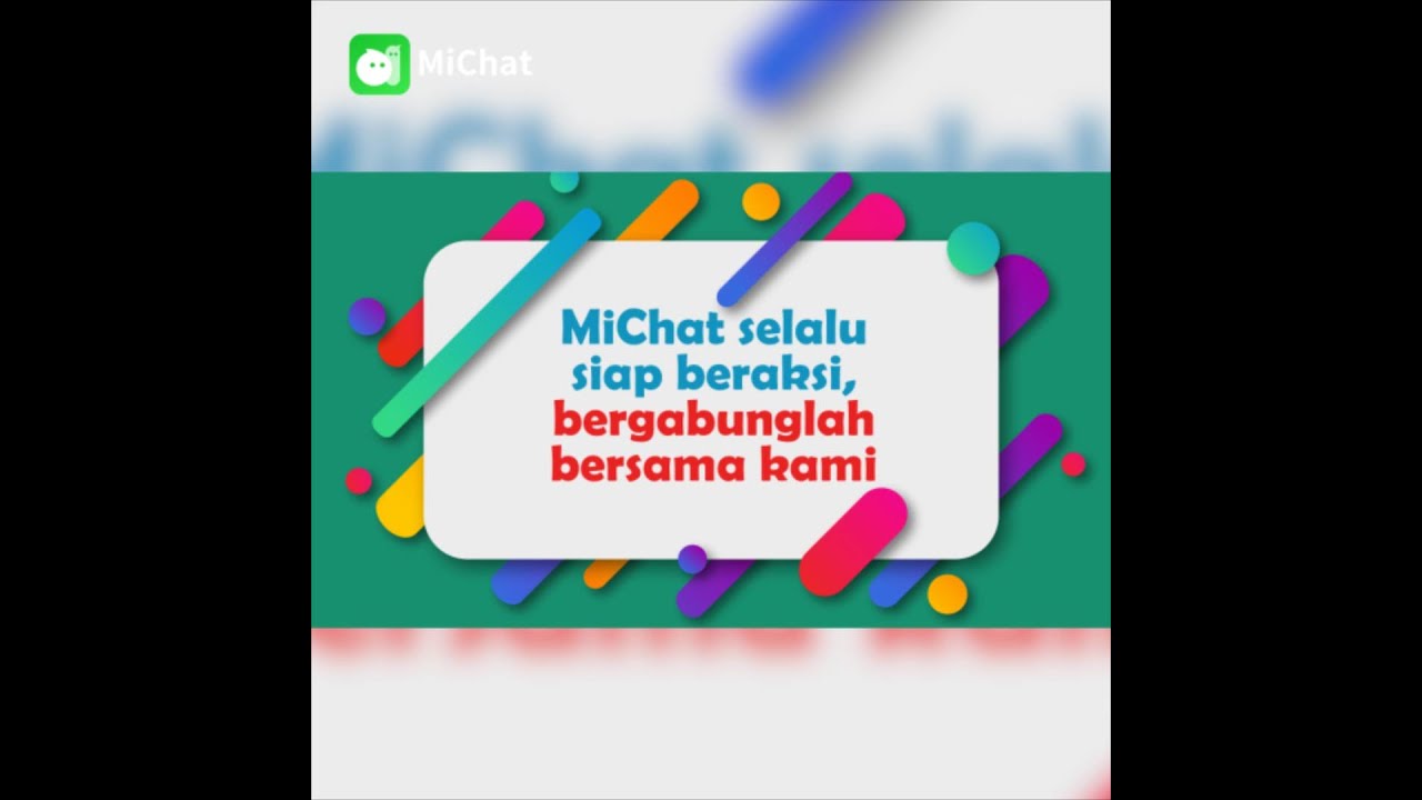 MiChat selalu siap beraksi, bergabunglah bersama kami! - YouTube