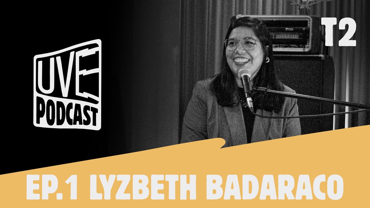 UVE Sounds Podcast T2 Ep. 1 (Lyzbeth Badaraco) - YouTube