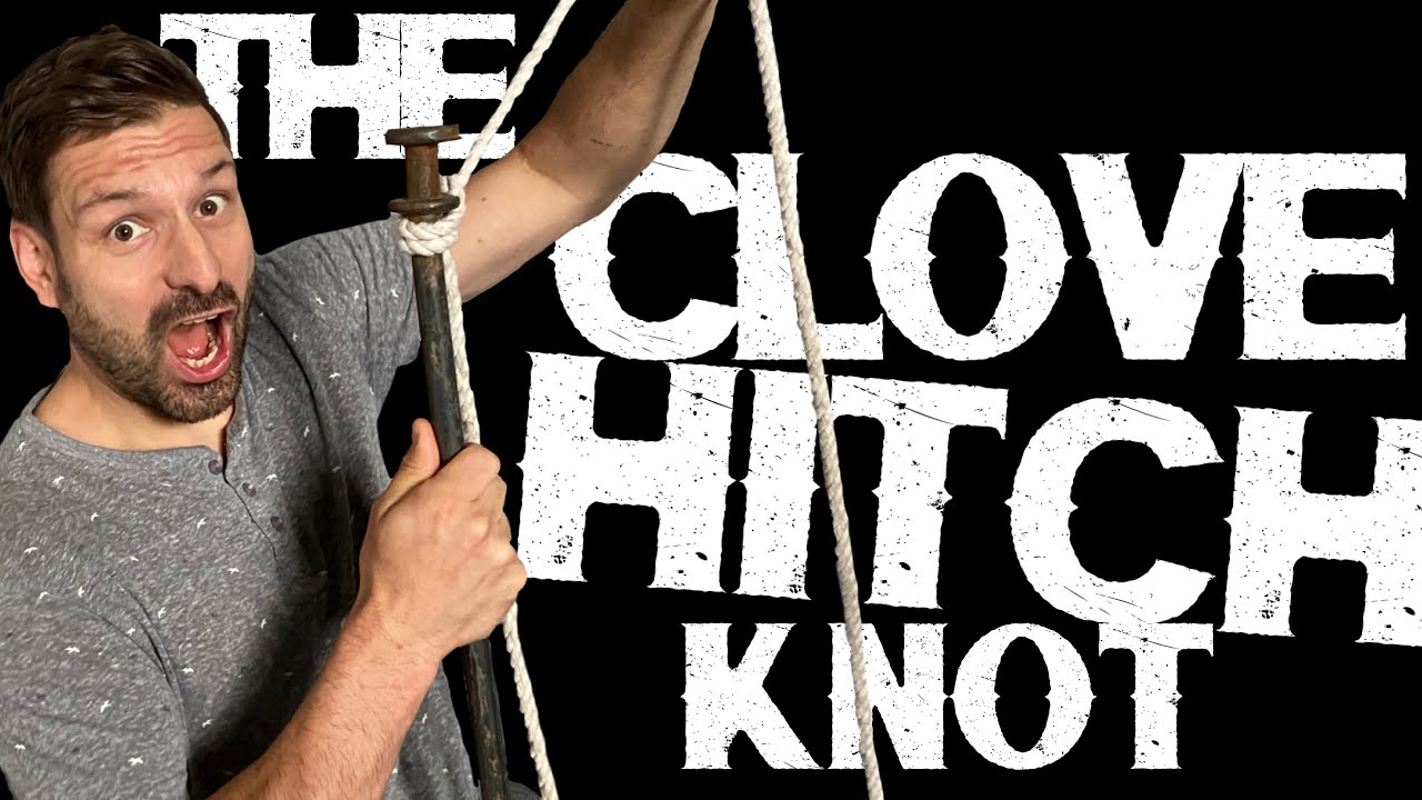 Clove Hitch Knot - Simple Explainer - YouTube