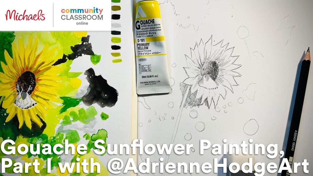 Online Class: Gouache Sunflower Painting, Part I with @AdrienneHodgeArt ...