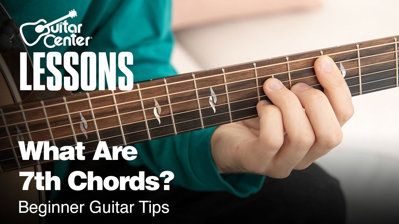 What Are 7th Chords Beginner Guitar Tips YouTube what-are-7th-chords-beginner-guitar-tips-youtube