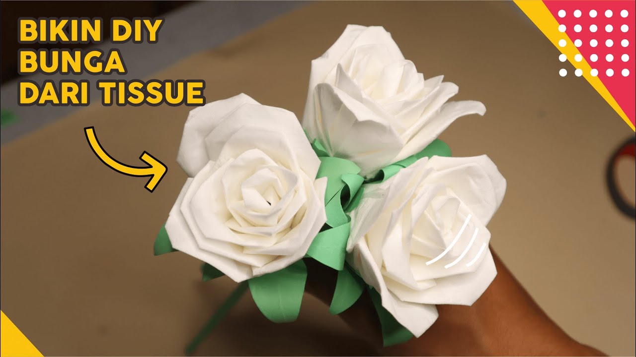 CARA MEMBUAT BUNGA DARI SELEMBAR TISSUE WoW! - How to make flower from ...