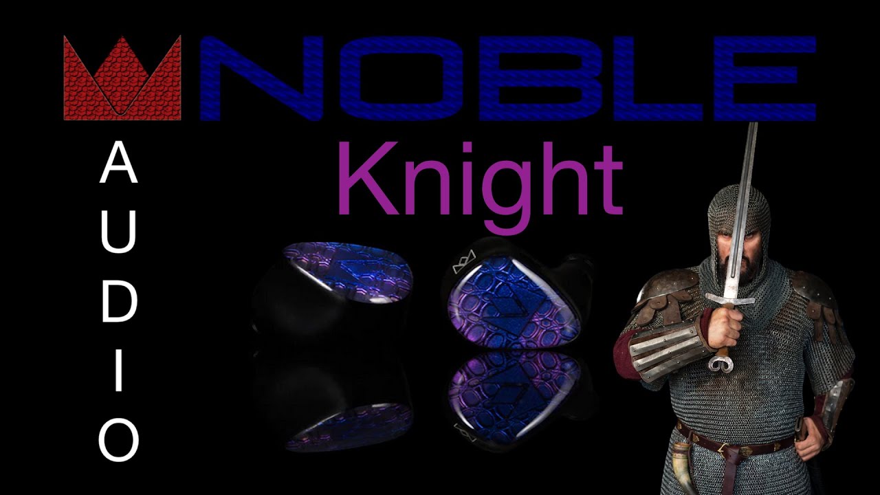 NOBLE Knight - YouTube
