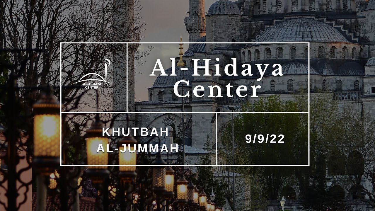 Jummah Livestream 9/9/22 - First Khutbah - YouTube