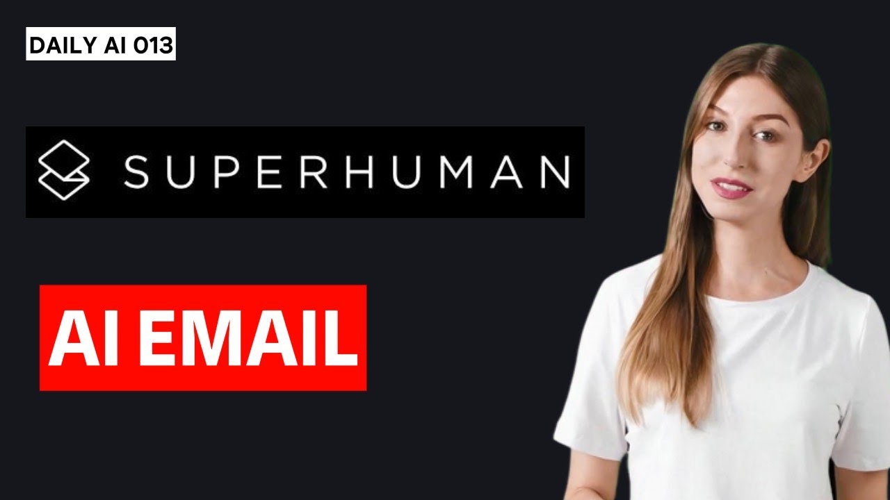 Daily AI 013-Superhuman 2.0: Revolutionary AI Email for Teams - YouTube