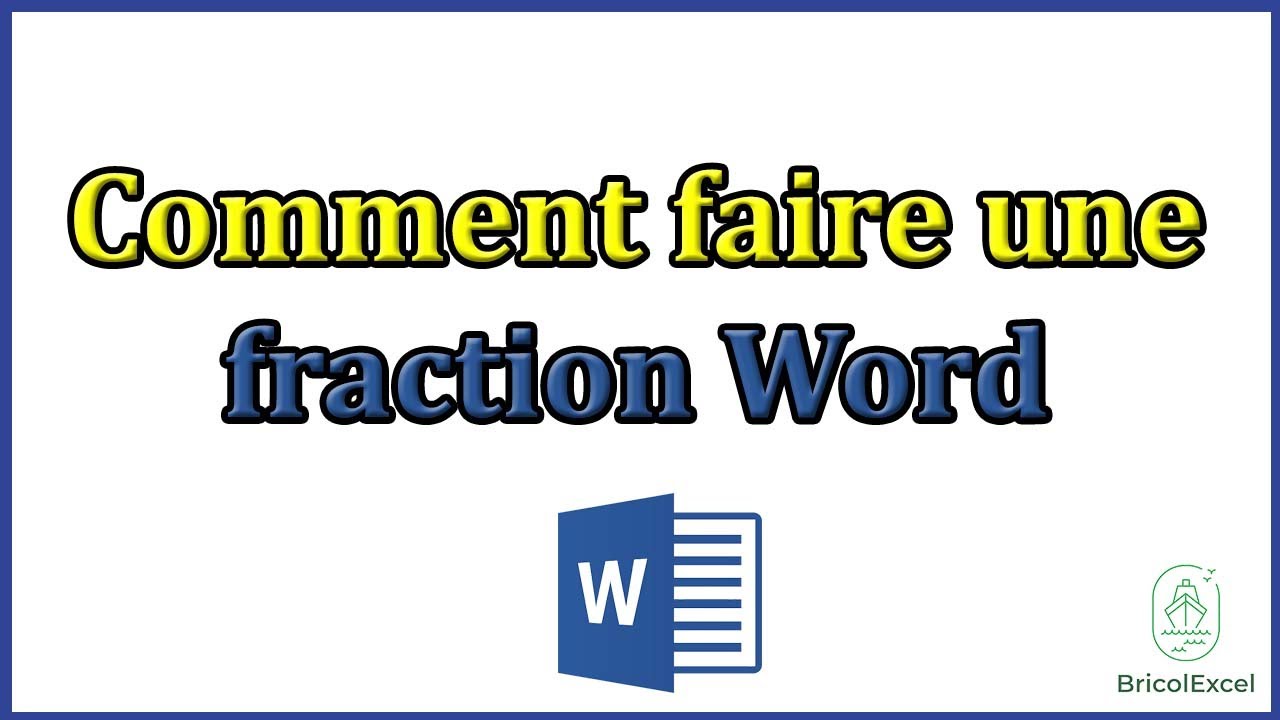 Comment faire une fraction sur word - YouTube