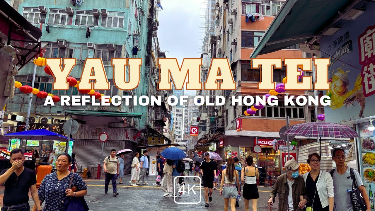 Yau Ma Tei: A Reflection of Old Hong Kong (4K) - YouTube