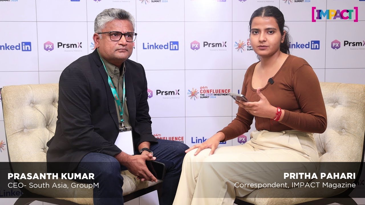 Prasanth Kumar, CEO- South Asia, GroupM speaks to Pritha Pahari of IMPACT Magazine - YouTube