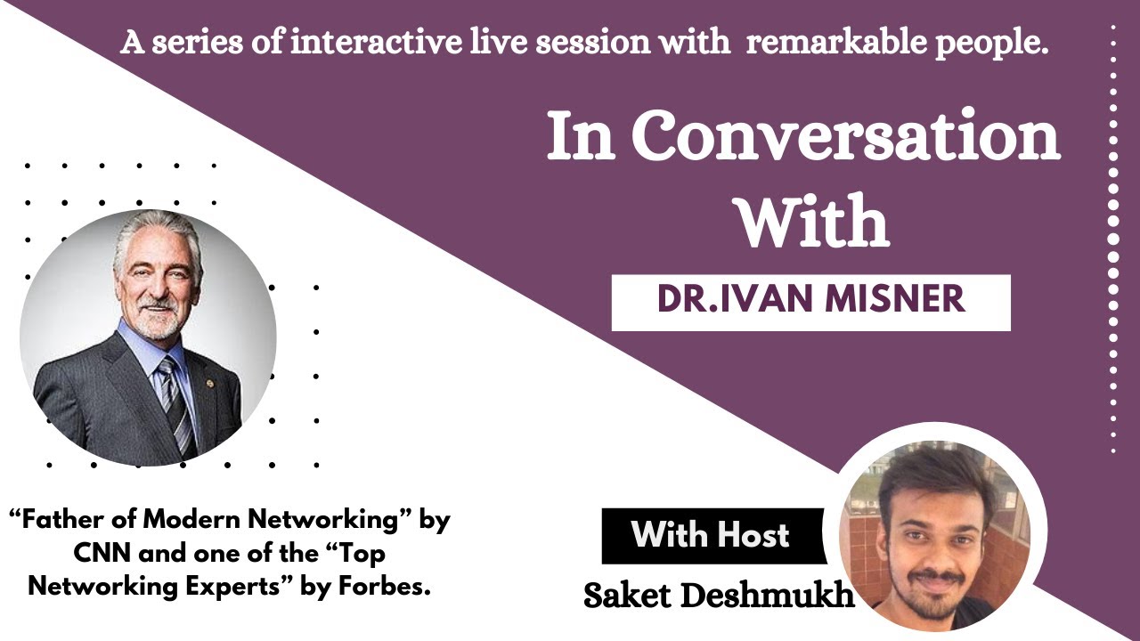 Dr. Ivan Misner on Networking and Building Connections - YouTube