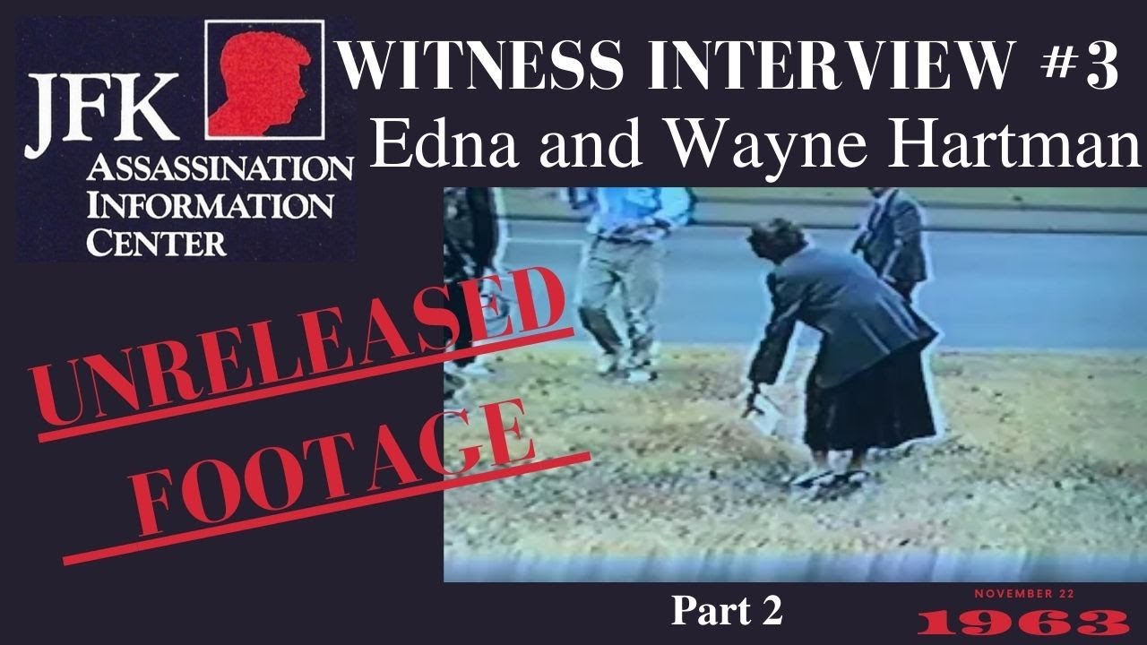 JFK Assassination Witness Interview, Episode 3 (Part 2) [UNRELEASED ...