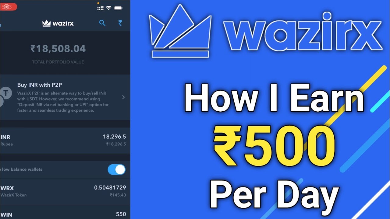 How I Earn ₹500 Per Day : Wazirx App Se ??? Crypto Investment!! How to ...