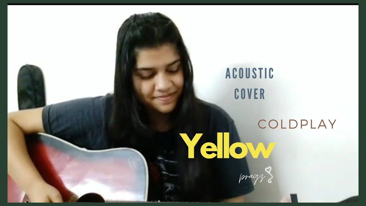 Yellow - Coldplay | Acoustic Cover | Pragz | #coldplay #yellow # ...