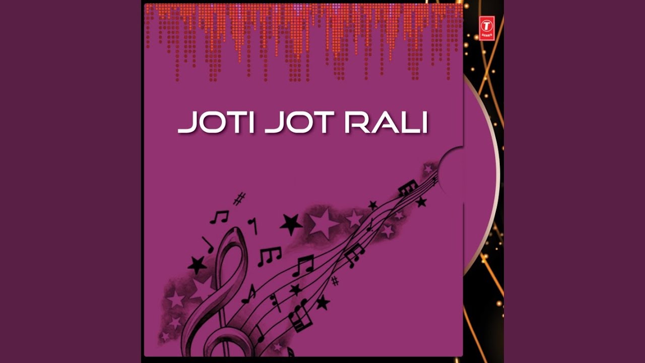 Joti Jot Rali - YouTube