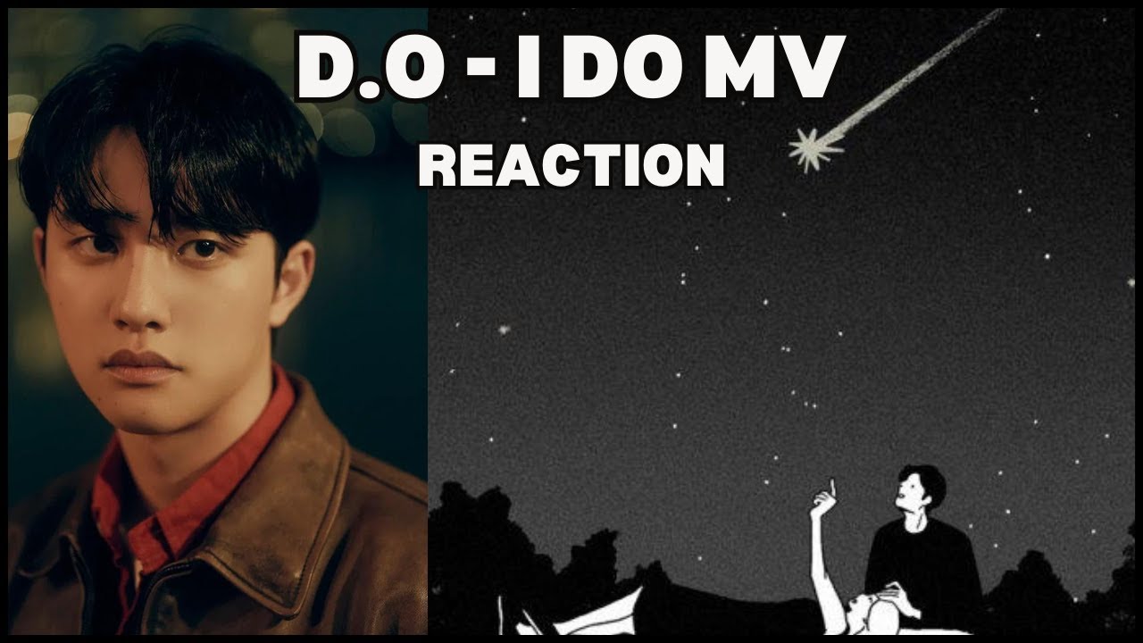 KYUNGSOO MY BELOVED | D.O - "I DO" MV REACTION - YouTube