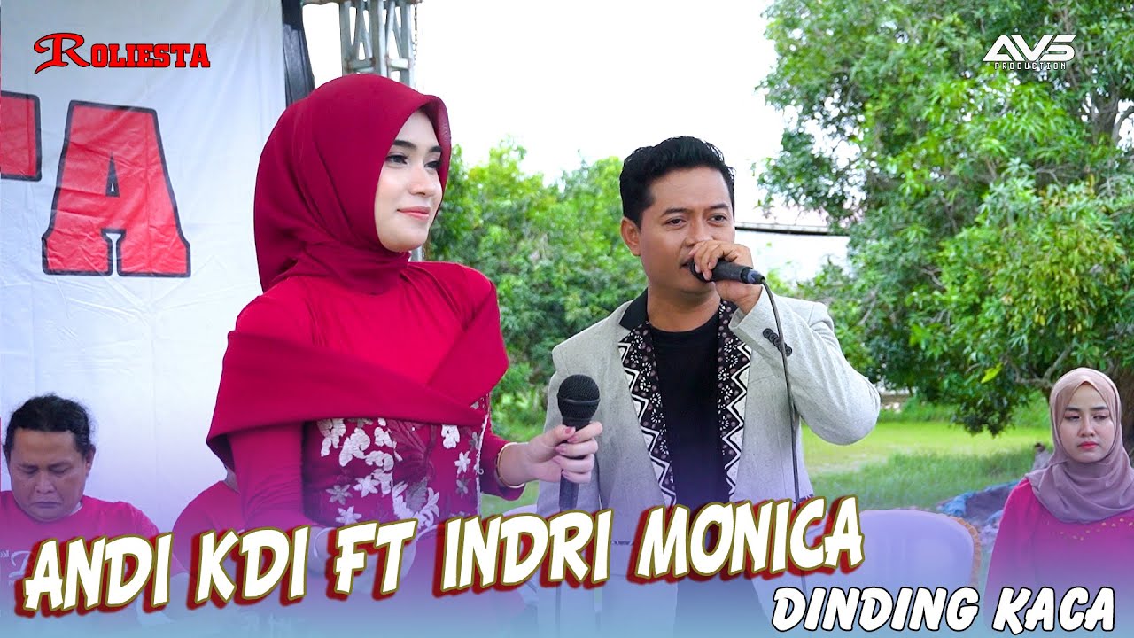 DINDING KACA / ANDI KDI FT INDRI MONICA / NEW ROLIESTA AROSBAYA / AVS PRO NEW - YouTube