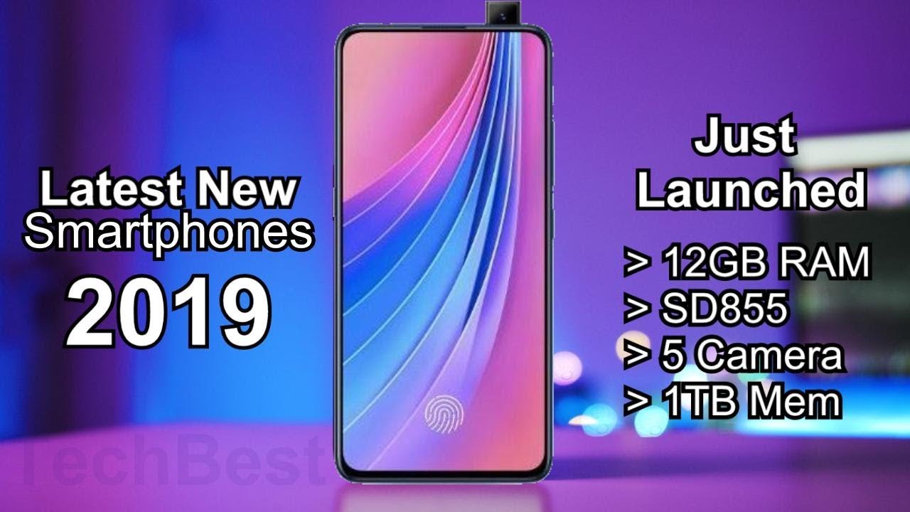 Best Latest Released Phones 2019 (Newest Smartphones) - YouTube