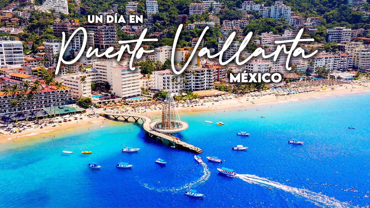 Puerto Vallarta México | Todo lo que tienes que saber sobre la Playa ...